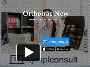 Orthotrac New - www.symplconsult.com presentation | free to download