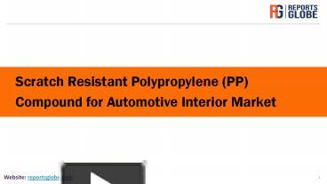 Scratch Resistant Polypropylene (PP) Compound for Automotive Interior ...