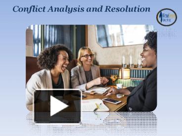 Conflict Analysis and Resolution presentation | free to download