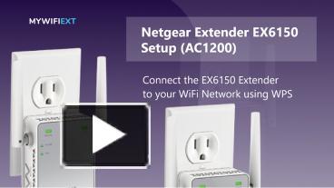 PPT – How To Connect NETGEAR EX6150 AC1200 Extender With Router ...
