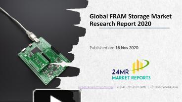PPT – Global FRAM Storage Market Research Report 2020 PowerPoint ...