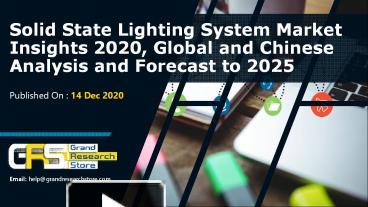 Solid State Lighting System Market (1) presentation | free to download