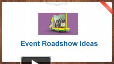 Event Roadshow Ideas presentation | free to download