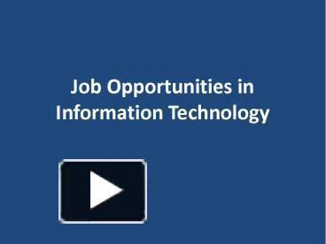 PPT – Job Opportunities in Information Technology PowerPoint ...