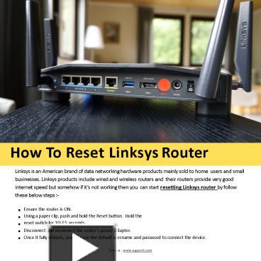PPT – How To Reset Linksys Router PowerPoint presentation | free to ...