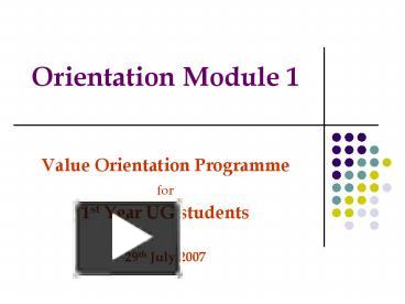PPT – Orientation Module 1 PowerPoint presentation | free to view - id ...