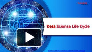Data Science Life Cycle presentation | free to download