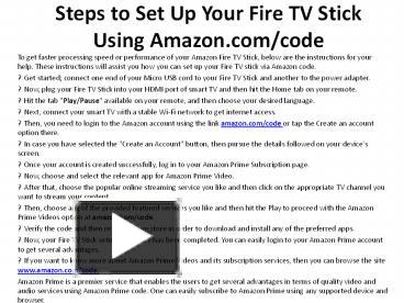 Steps to Set Up Your Fire TV Stick Using Amazon.com/code presentation ...