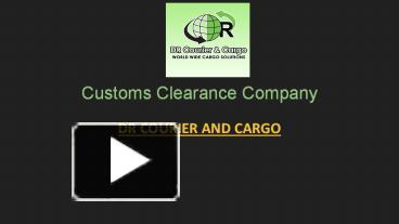 Customs Clearance Company presentation | free to download