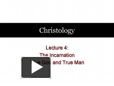 Christology presentation | free to view