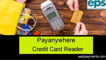 Payanywhere Credit Card Reader presentation | free to download