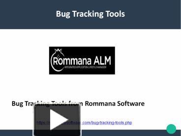 PPT – Bug Tracking Tools PowerPoint presentation | free to download ...