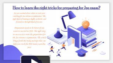 PPT – Tricks for preparing in Jee exam PowerPoint presentation | free ...
