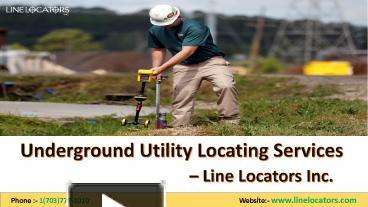 PPT – Best Underground Utility Locating Services In Virginia, USA ...