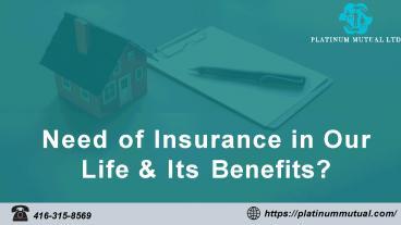 PPT – Need of Insurance in our life? & its Benefits ? PowerPoint ...