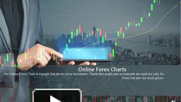 Online Forex Charts, How to Study the Chart presentation | free to download