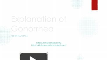 PPT – Explanation of Gonorrhea PowerPoint presentation | free to ...