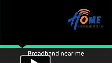 PPT – Broadband near me (6) PowerPoint presentation | free to download ...