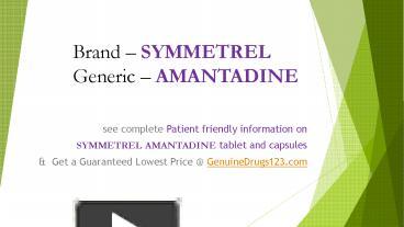 What Are The Side Effects of The Drug Amantadine? presentation | free ...