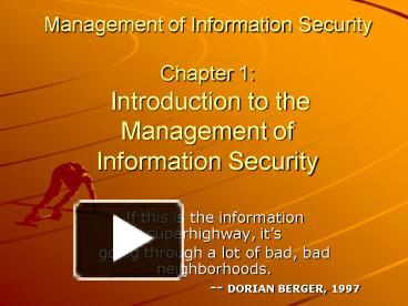 Management of Information Security Chapter 1: Introduction to the ...