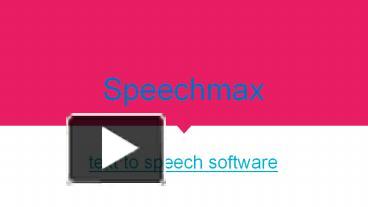 SpeechMax | Text-to-Speech presentation | free to download