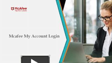 Mcafee login - How to login to your Mcafee account? presentation | free ...
