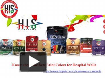 PPT – Know about the Best Paint Colors for Hospital Walls PowerPoint ...