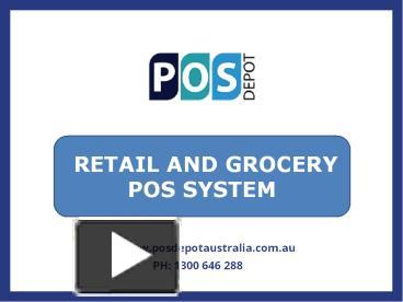 PPT – Retail POS Software Systems | Grocery Store POS System PowerPoint ...