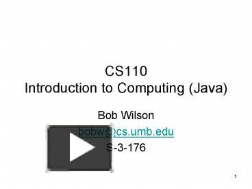 CS110 Introduction to Computing Java presentation | free to download