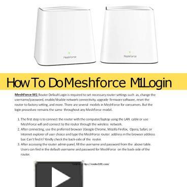 PPT – How To Do Meshforce M1 Login PowerPoint presentation | free to ...
