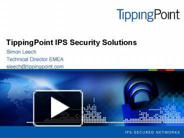 PPT – TippingPoint IPS Security Solutions PowerPoint presentation ...