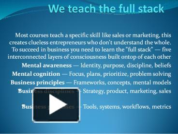 PPT – We Teach The Full Stack PowerPoint presentation | free to ...