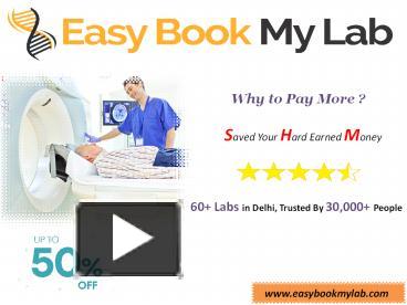 PPT – Easy Book My lab - Solution of all the diagnostic testing ...