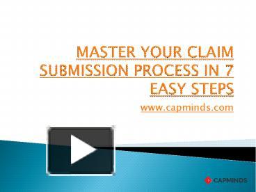 Master Your Claim Submission Process in 7 Easy Steps presentation ...