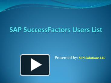 SAP SuccessFactors Users List presentation | free to download