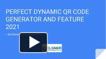 PPT – Perfect Dynamic QR code generator and feature 2021 PowerPoint ...