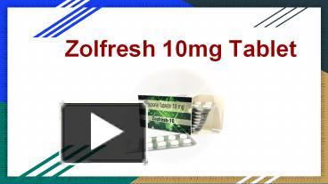 zolfresh 10mg tablet presentation | free to download