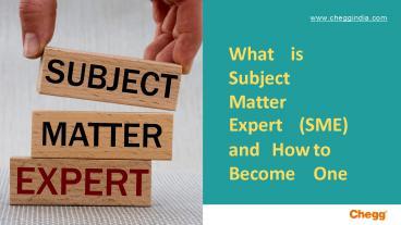 What is Subject Matter Expert (SME) and How to Become One – 10 Simple ...