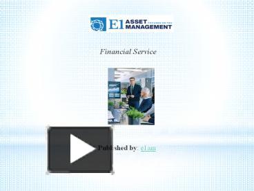 PPT – Financial Service PowerPoint presentation | free to download - id ...