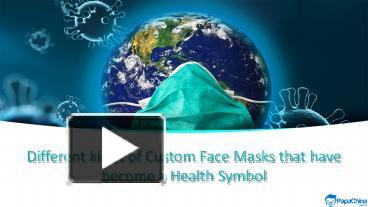 PPT – Get Custom Face Masks for Safety Purpose https://www.papachina ...