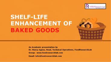 Shelf-life enhancement of baked goods presentation | free to download