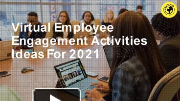 Virtual Employee Engagement Activities presentation | free to download
