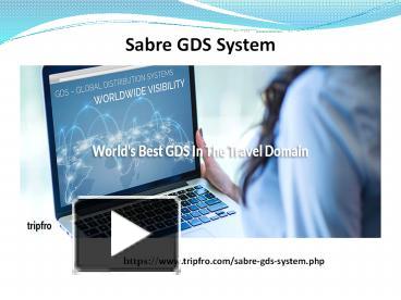 PPT – Sabre GDS System PowerPoint presentation | free to download - id ...
