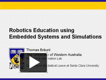 Robotics Education using Embedded Systems and Simulations presentation ...