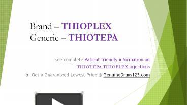 THIOTEPA Medication: Cost, Dosage, Uses and Side Effects presentation ...