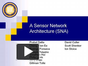 PPT – A Sensor Network Architecture SNA PowerPoint presentation | free ...