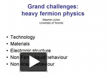 PPT – Grand challenges: heavy fermion physics PowerPoint presentation ...