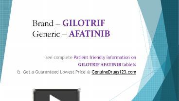 GILOTRIF AFATINIB: Cost, Dosage, Uses and Side Effects presentation ...