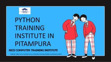 PYTHON TRAINING INSTITUTE IN PITAMPURA presentation | free to download