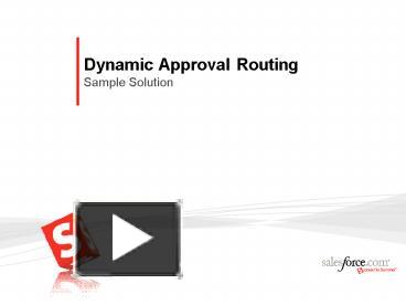PPT – Dynamic Approval Routing Sample Solution PowerPoint presentation ...